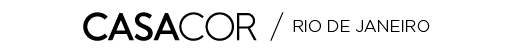 Rio de Janeiro | CASACOR